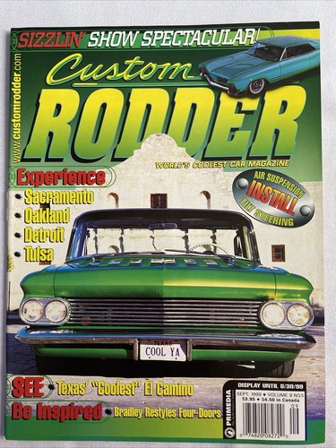 1999 Sept Custom Rodder Magazine Harry Bentley Bradley Looks At Future ...