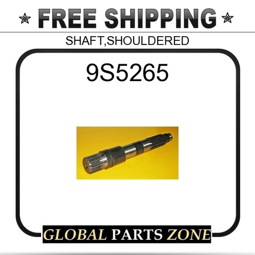 9S5265 - SHAFT,SHOULDERED 9S5264 2151945 for Caterpillar (CAT) | eBay