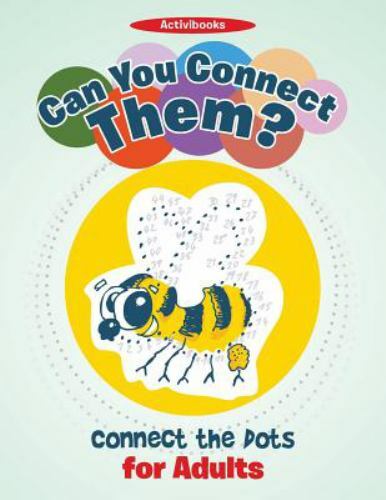 Can You Connect Them? Connect The Dots For Adults Activibooks ...