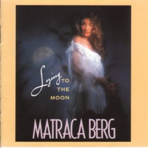 Matraca Berg [CD] Lying to the moon (1990) | eBay