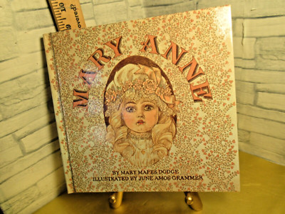 MARY ANNE / Hardcover / by Mary Mapes Dodge / 1st Edition /1983 | eBay