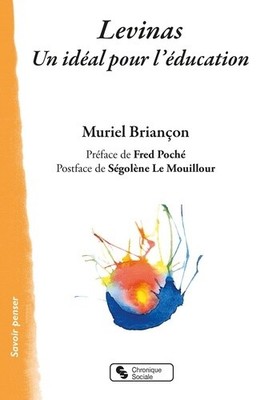 Levinas: Un ideal pour l'education Muriel Briancon Fred Poche et ...