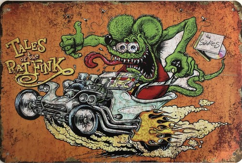 RAT FINK Hot Rods Rustic Look Vintage Metal Tin Signs Man Cave, Shed ...