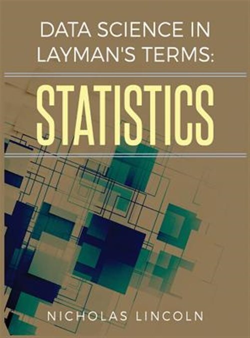 Data Science In Layman s Terms Statistics By Lincoln Nicholas Like data-science-in-layman-s-terms-statistics-by-lincoln-nicholas-like