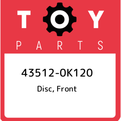 43512-0K120 Toyota Disc, front 435120K120, New Genuine OEM Part | eBay