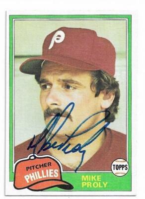 MIKE PROLY Autographed Signed 1981 Topps Traded card #815 Philadelphia ...