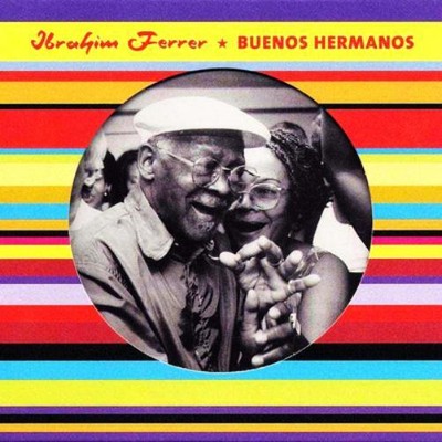 Ibrahim Ferrer Buenos Hermanos (Vinyl) 12" Album | eBay