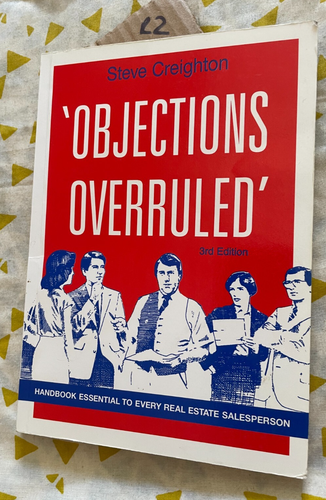 STEVE CREIGHTON. 'OBJECTIONS OVERRULED' 3RD EDITION. REAL ESTATE ...