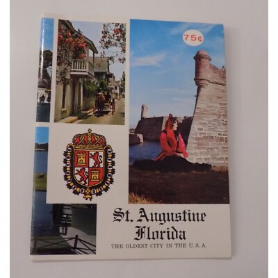 1968 ST. AUGUSTINE Florida Souvenir Guide Full Color Booklet - Oldest ...