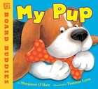 My Pup (Board Buddies) - Board book By O'Hair, Margaret - GOOD ...