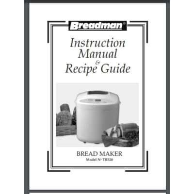 Breadman Breadmaker TR520 Instruction Manual & Recipes 68 pages comb bound | eBay
