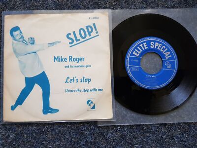 7" Single Vinyl Mike Roger and his Machine Guns - Let's slop/ Dance the ...