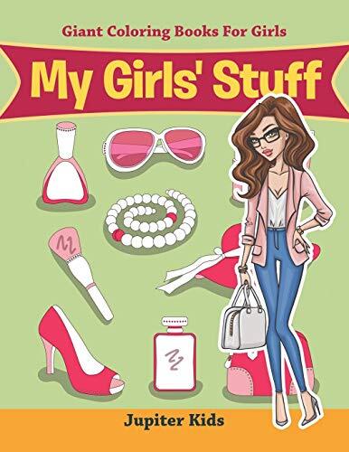 My Girls' Stuff: Giant Coloring Books For Girls 9781683052937| eBay