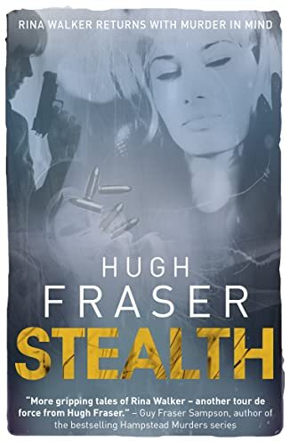 Stealth - the new Rina Walker thriller! (... by Hugh Fraser Paperback ...