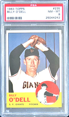 1963 Topps #235 BILLY O'DELL PSA 8 NM-MT GIANTS | eBay