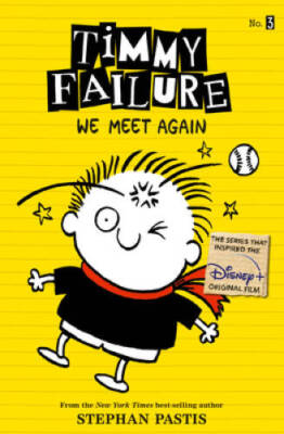 Timmy Failure: We Meet Again - Paperback By Pastis, Stephan - GOOD ...