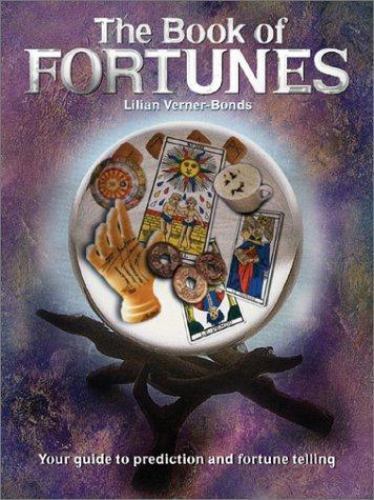 The Book of Fortunes: Your Guide to Prediction and Fortune -Telling ...