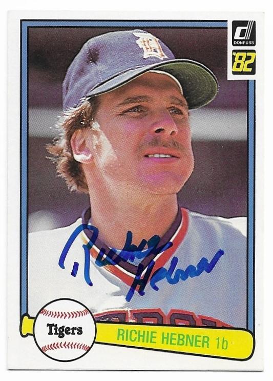 RICH HEBNER Autographed Signed 1982 Donruss card #328 Detroit Tigers ...