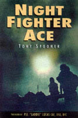 Night Fighter Ace by Tony Spooner (Hardcover, 1997) for sale online | eBay