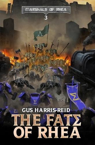 Gus Harris-Reid The Fate of Rhea (Tascabile) Marshals of Rhea ...