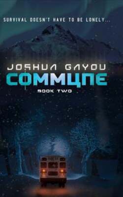Commune: Book 2 by Joshua Gayou: New 9781949890167| eBay
