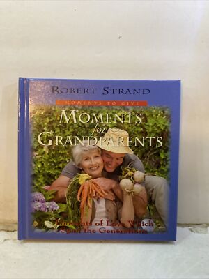 Moments For Grandparents - Robert Strand (Hardcover, 2006) | eBay