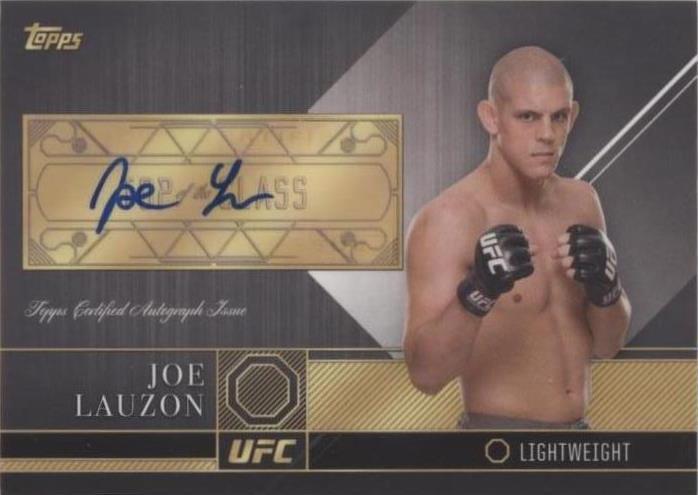 2016 Topps UFC Top of the Class - Autographs Joe Lauzon #TCA-JL (AU ...