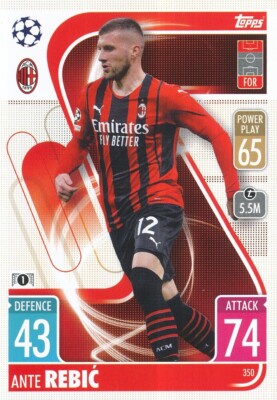 350 AC MILAN - ANTE REBIC -CROATIA CARD TOPPS CHAMPIONS LEAGUE 2022 | eBay