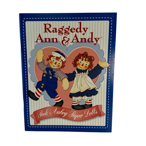 Vintage Raggedy Ann & Andy Paper Dolls UNCUT 2001 Peck Aubry Great Gift ...