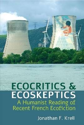 Ecocritics and Ecoskeptics, Jonathan F. Krell, Ha 9781789622058| eBay