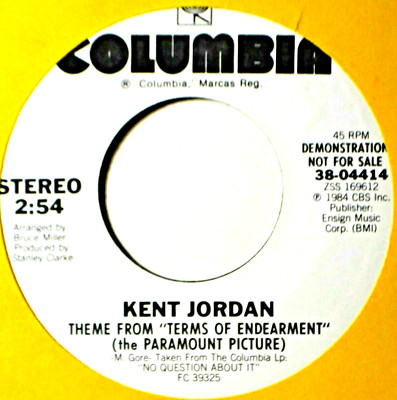 Kent Jordan Movie Theme from Terms of Endearment NM 45 7" Vinyl -Check ...