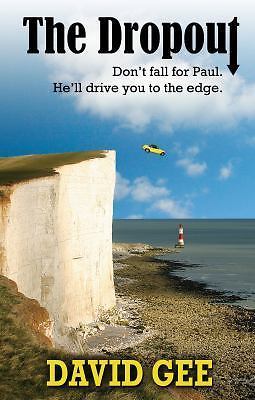 Dropout : Don't Fall for Paul. He'll Drive You to the Edge by David Gee ...