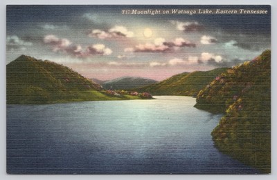 Postcard moonlight on Watonga lake, eastern Tennessee | eBay