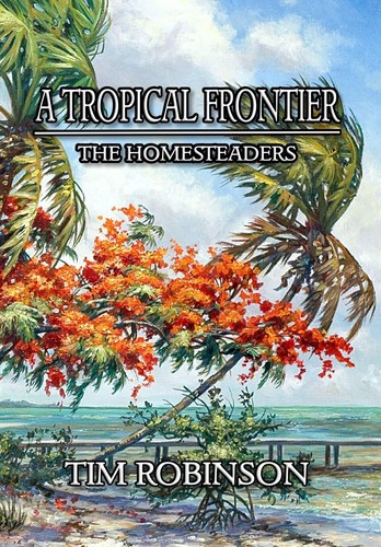 Robinson Tim Tropical Frontier HBOOK NEUF | eBay