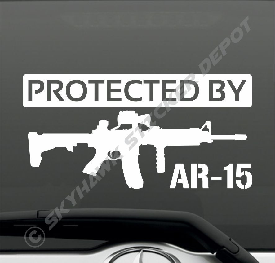 Protected By AR-15 Rifle Vinyl Bumper Sticker Decal Car Truck SUV ...