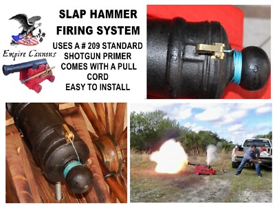 BLACK POWDER CANNON SLAP HAMMER TRIGGER SYSTEM | eBay