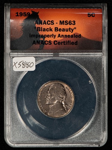 1959 5c Jefferson Nickel Black Beauty Improperly Annealed - ANACS MS 63 - Z5880 | eBay