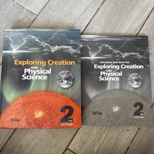 Exploring Creation with PHYSICAL SCIENCE 2nd Ed. SET: Textbook & Tests ...