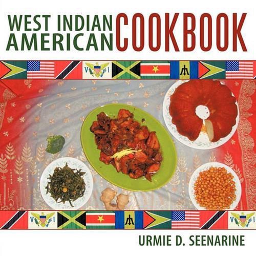 West Indian American Cookbook by Urmie D. Seenarine (Paperback, 2010 ...