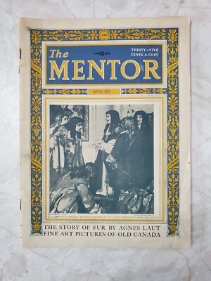 Mentor Magazine April 1923 Fine Art Pictures Of Old Canada | eBay