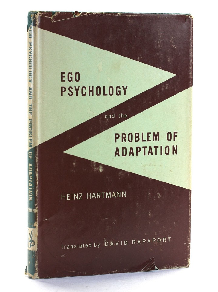 Heinz Hartmann / Essays in Ego Psychology Selected Problems in ...