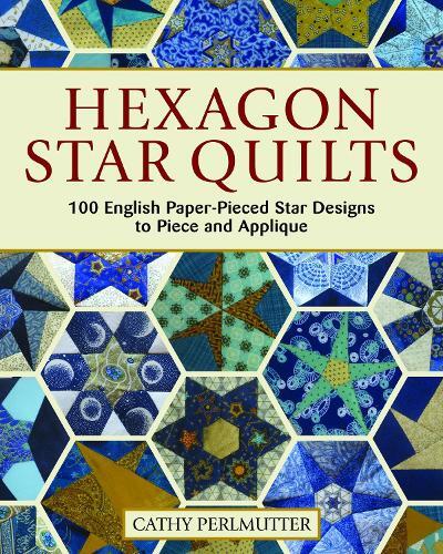 Cathy Perlmutter Hexagon Star Quilts (Paperback) 9781947163355 | eBay