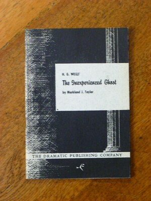 H G Wells' "The Inexperienced Ghost" - Markland J Taylor (Paperback ...