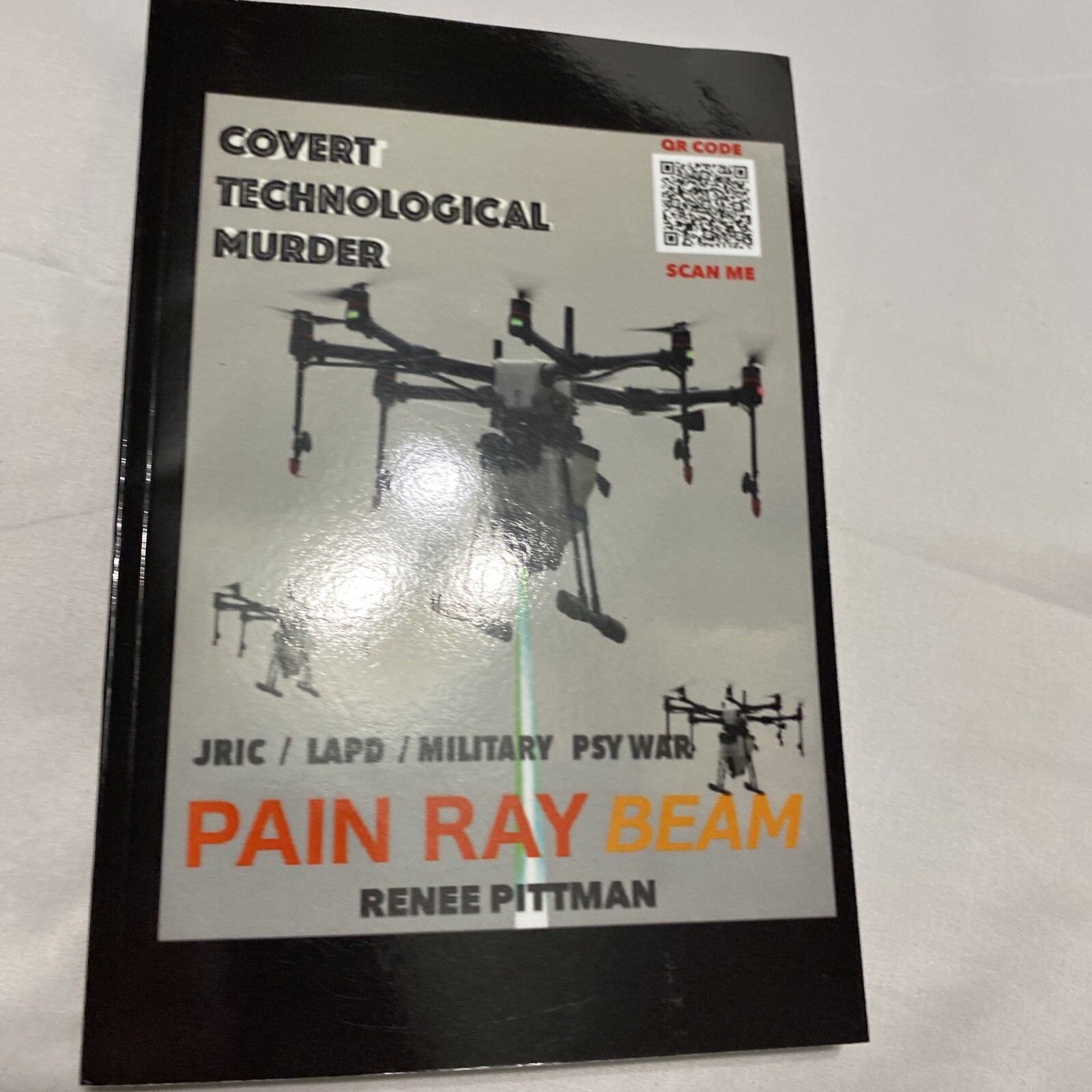 Covert Technological Murder : Pain Ray Beam by Renee Pittman (2021 ...