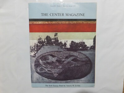 The Center Magazine September 1978 Soft Energy Path Amory Lovins V7 | eBay