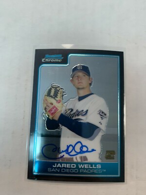 Jared Wells 2006 Chrome Auto Card #BC230 | eBay