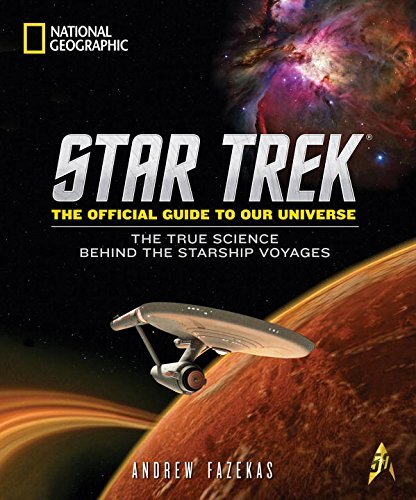 Star Trek The Official Guide to Our Universe: The True Science Behind ...
