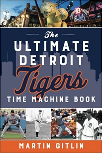 The Ultimate Detroit Tigers Time Machine Book Paperback – 2022 by ...