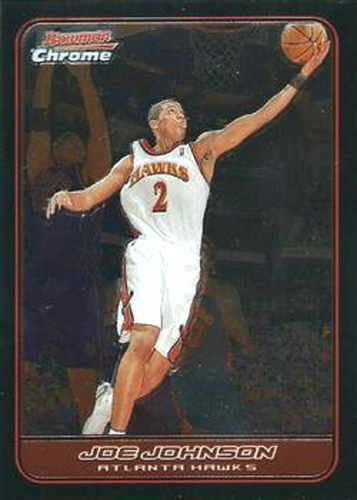 2006-07 Bowman Chrome #109 Joe Johnson Atlanta Hawks | eBay