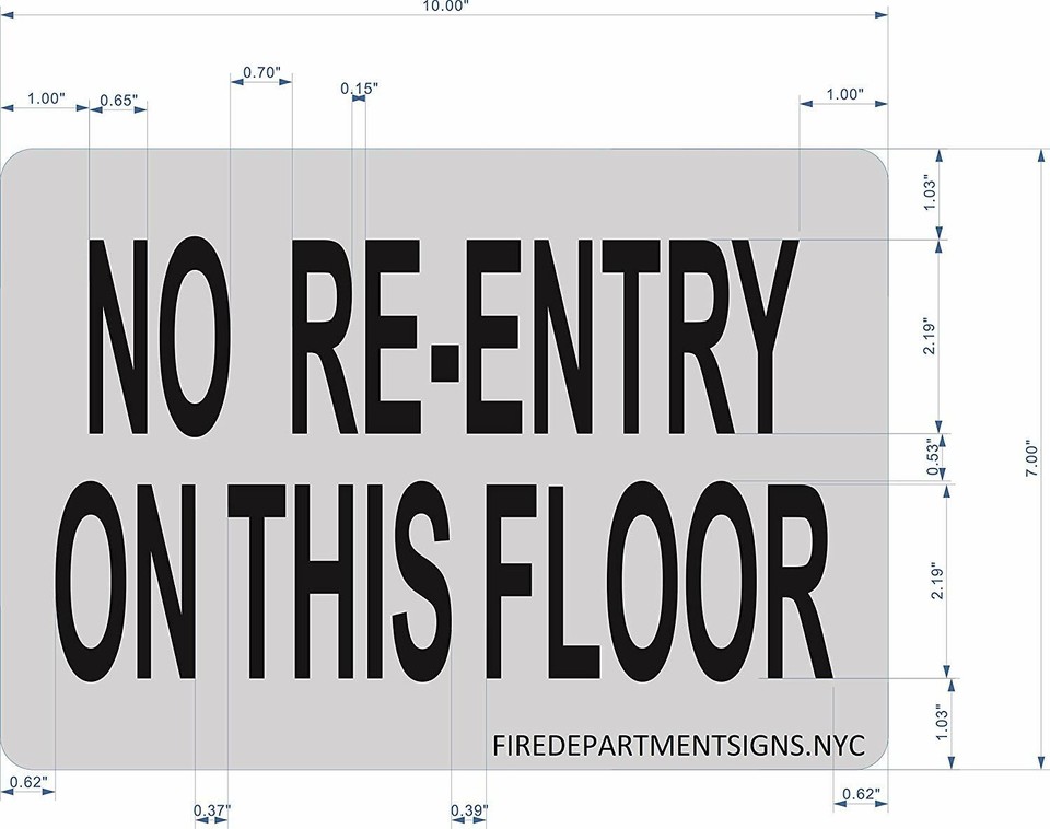 No RE-Entry ON This Floor Nearest Entry Sign(Brushed Aluminium,7x10 ...